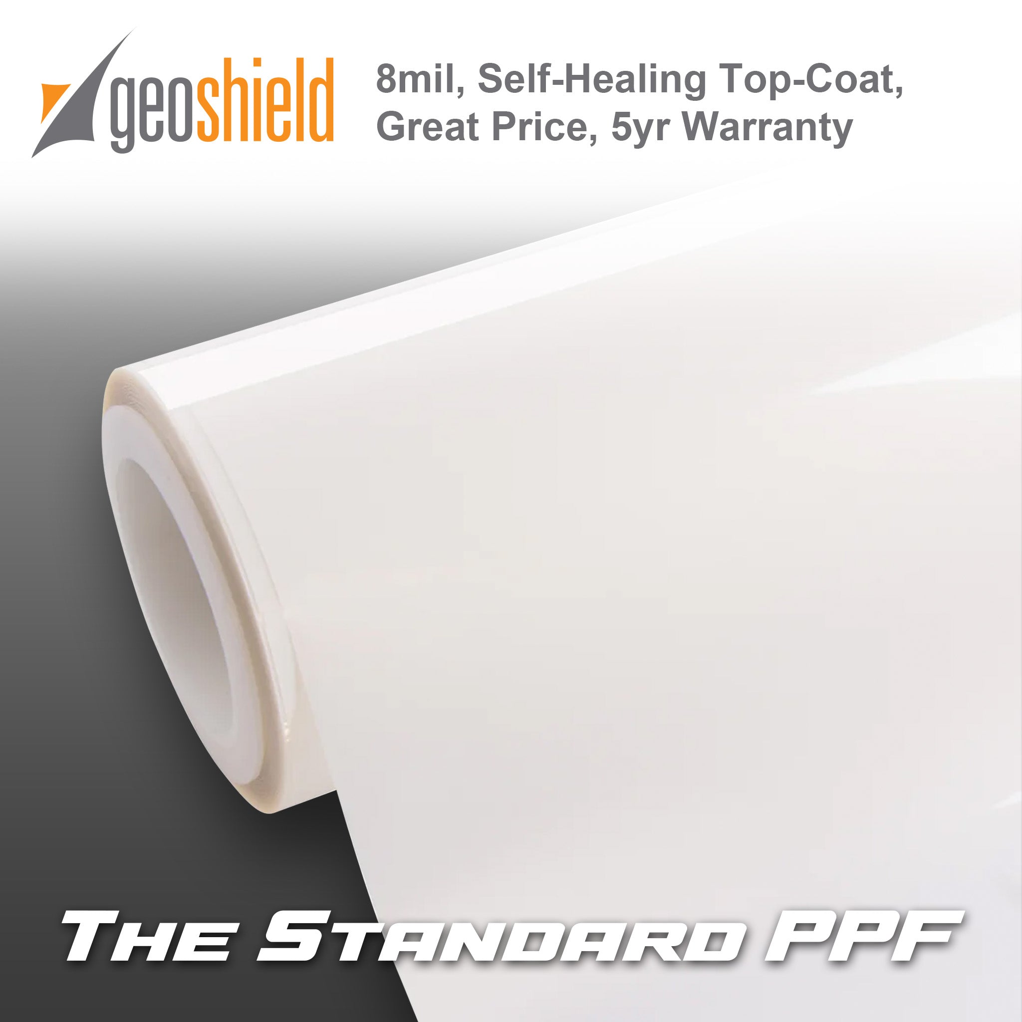 The Standard PPF - Gloss Clear – Geoshield Window Films